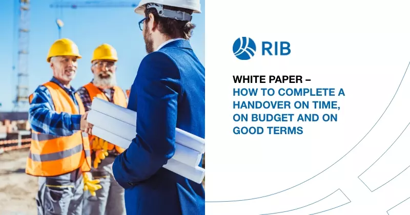 White Paper - How to complete a handover on time, on budget and on good ...